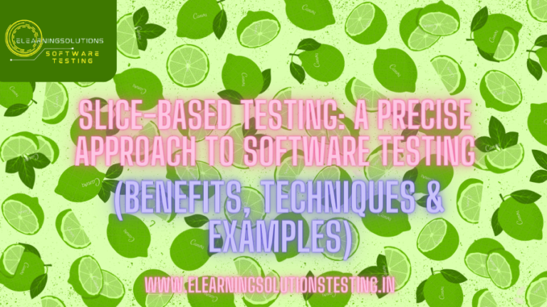 Slice Based Testing In Software Testing Elearningsolutionstesting 7373